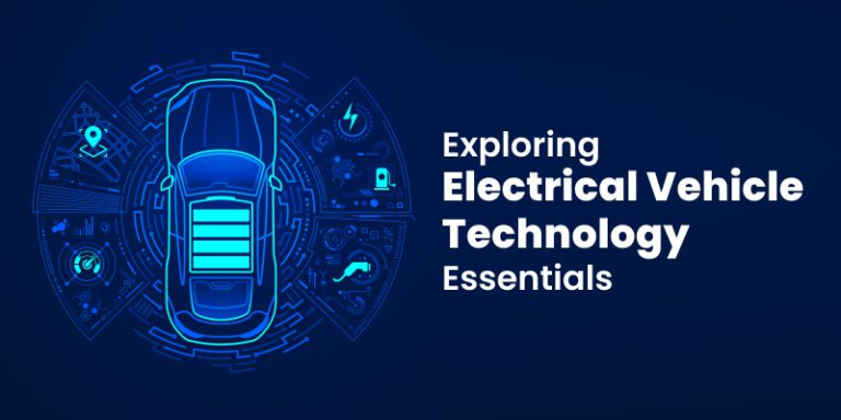 Exploring Electric Vehicle Technology Essentials | Phelix Info Solution ...